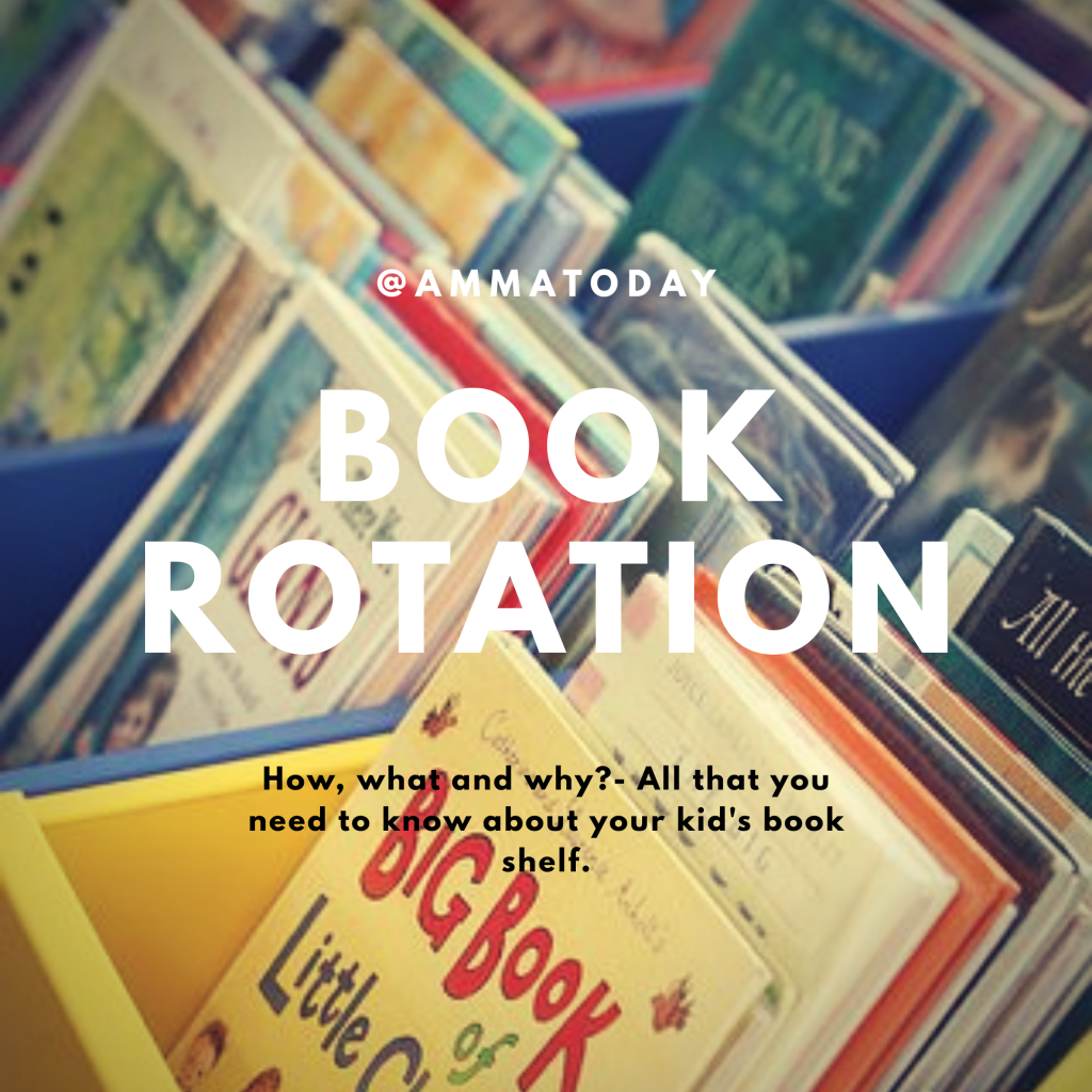 Book Rotation- all about your child's bookshelf - Amma Today